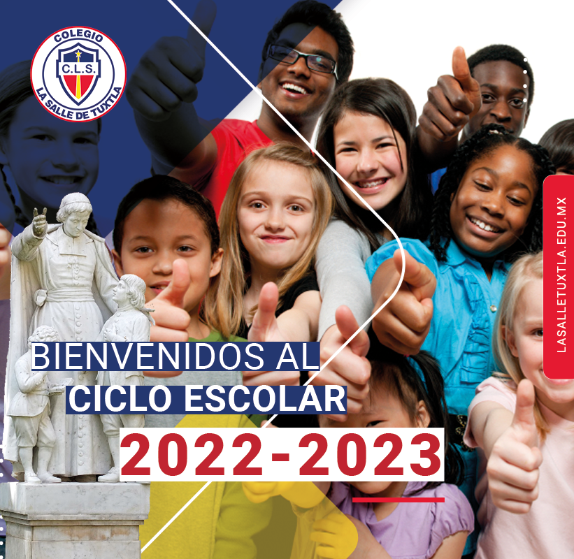 Bienvenidos Al Ciclo Escolar 2022 2023 Colegio La Salle De Tuxtla